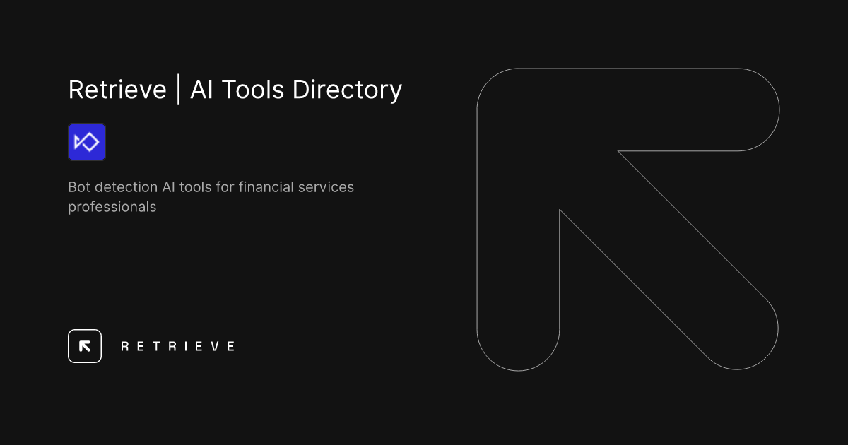 Bot detection AI tools for financial services professionals